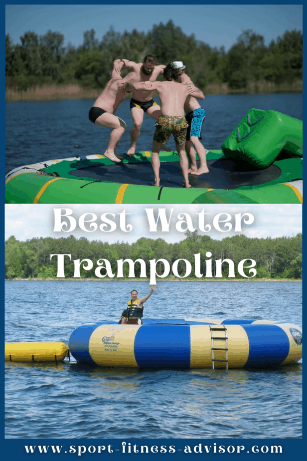 Best Water Trampoline - Sport Fitness Advisor