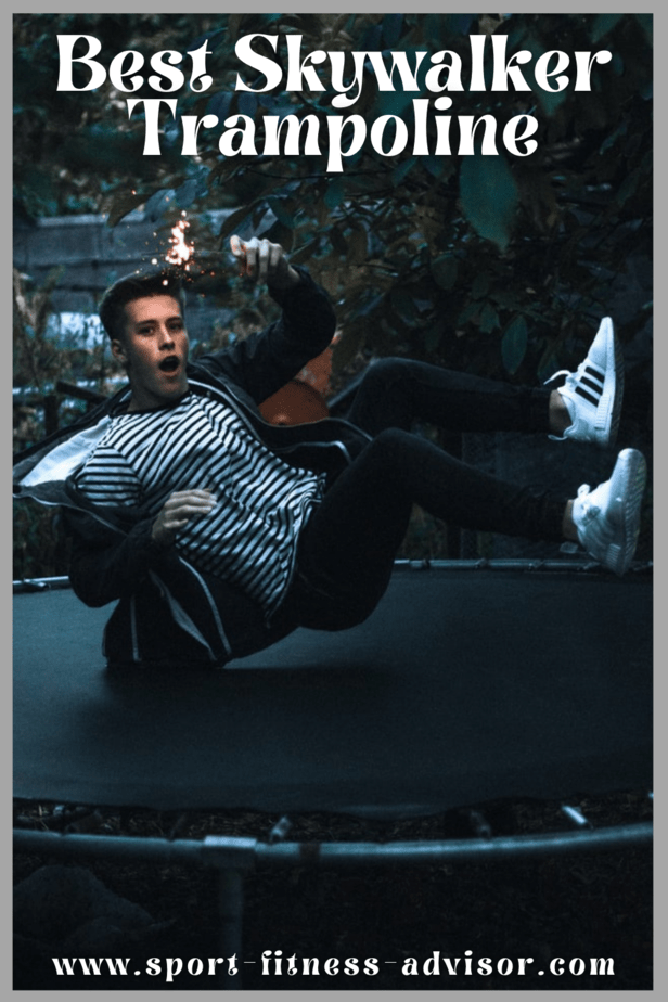 Best Skywalker Trampoline - Sport Fitness Advisor