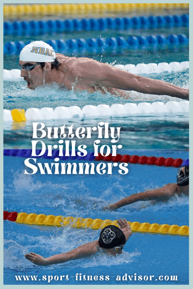 Butterfly Swimming Drills for Swimmers - Sport Fitness Advisor