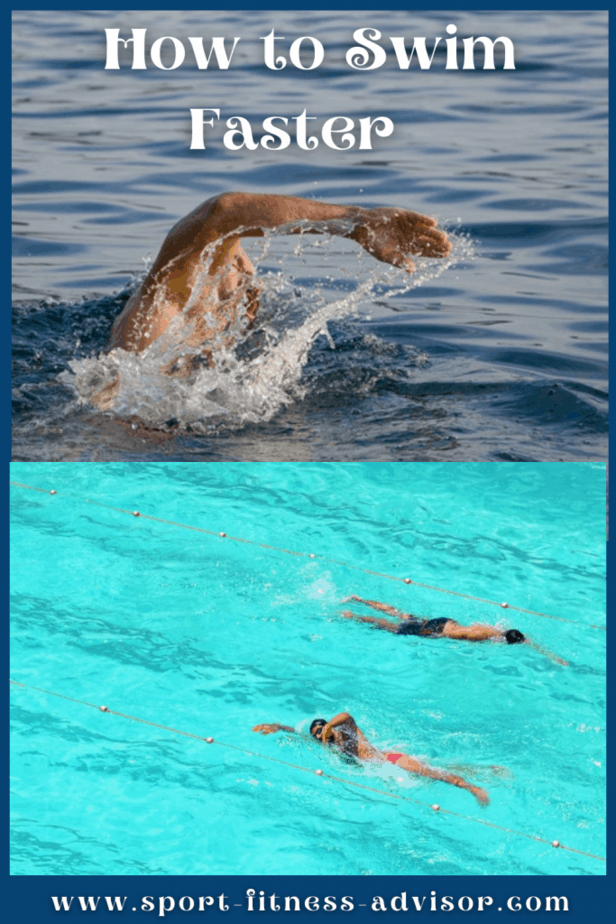 How to Swim Faster - Sport Fitness Advisor